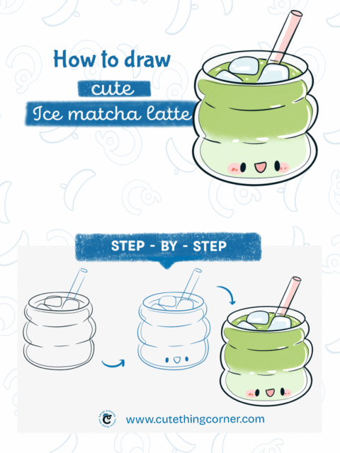 How to Draw Iced Matcha Latte (Step-by-step)